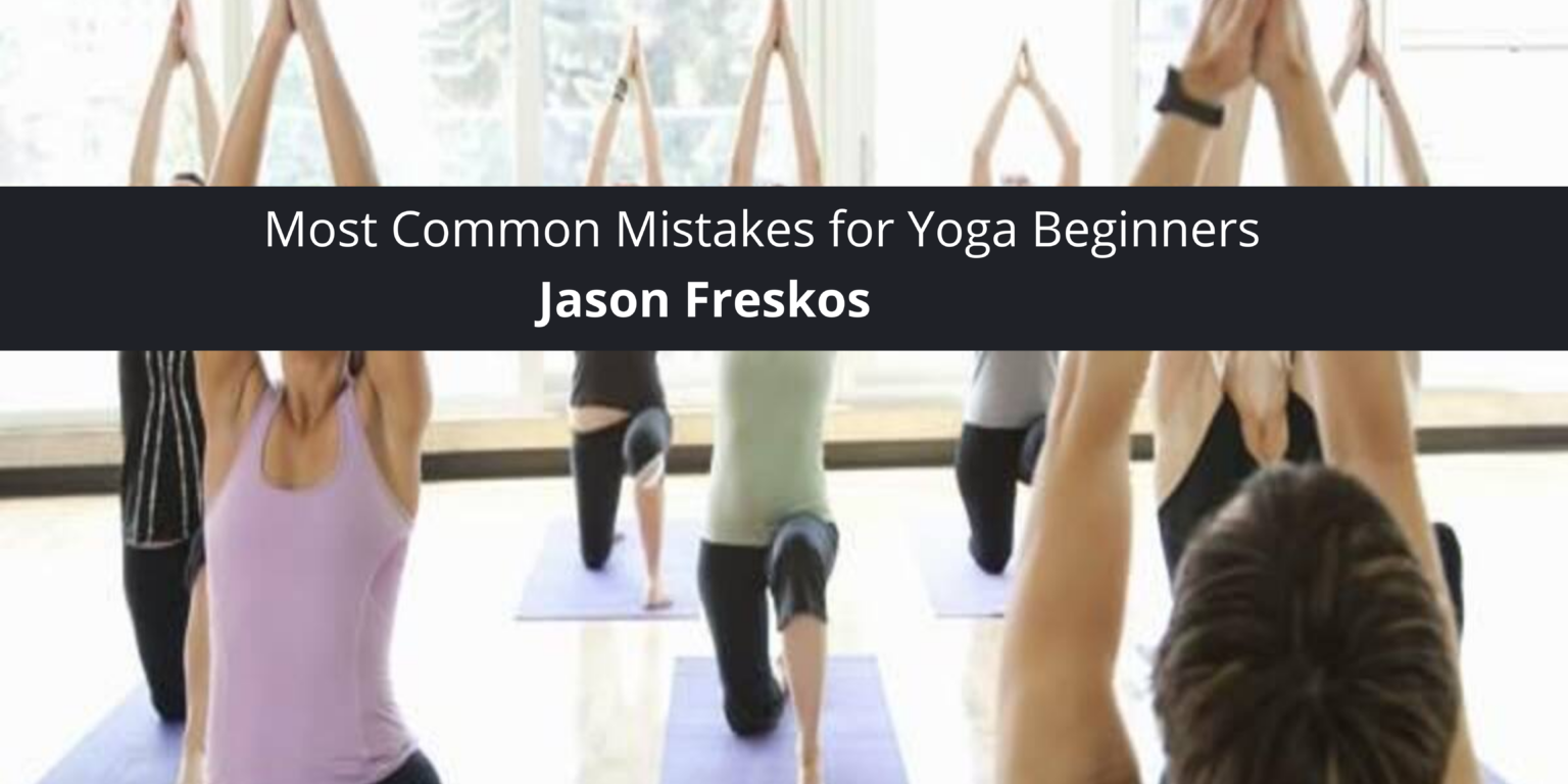 Yoga Instructor Jason Freskos Discusses the Most for Yoga Beginners ...